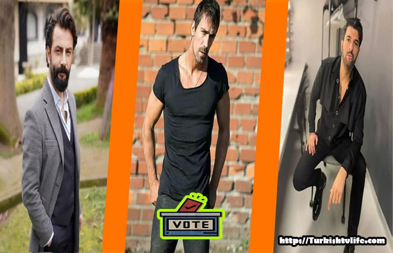 The Best Actors of Turkish Tv Series All Time Final Round » TurkishtvLife